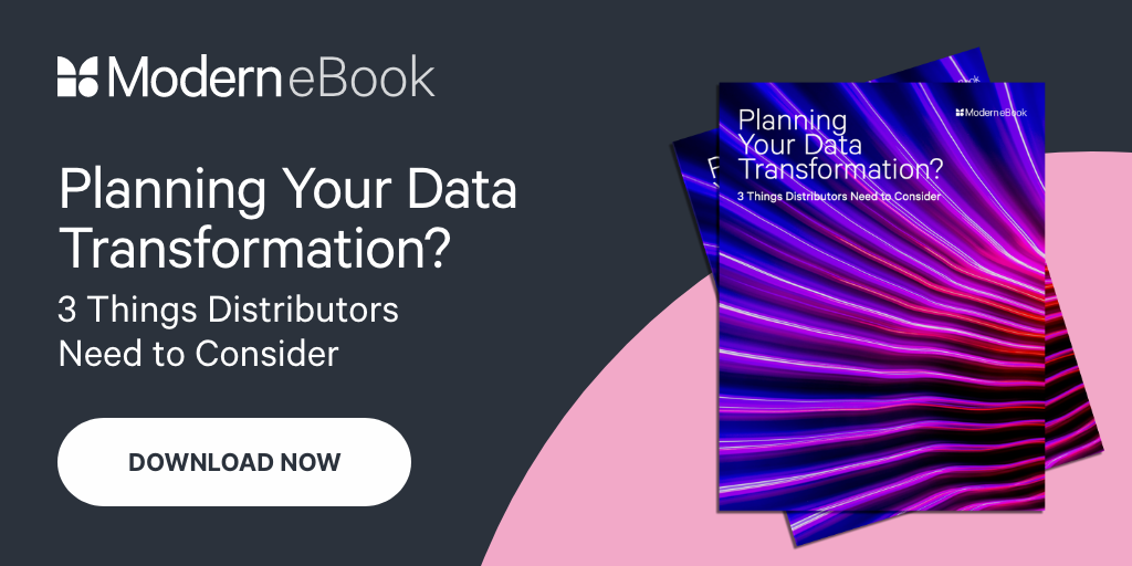 Planning Your Data Transformation 3 Things Distributors Need To Consider